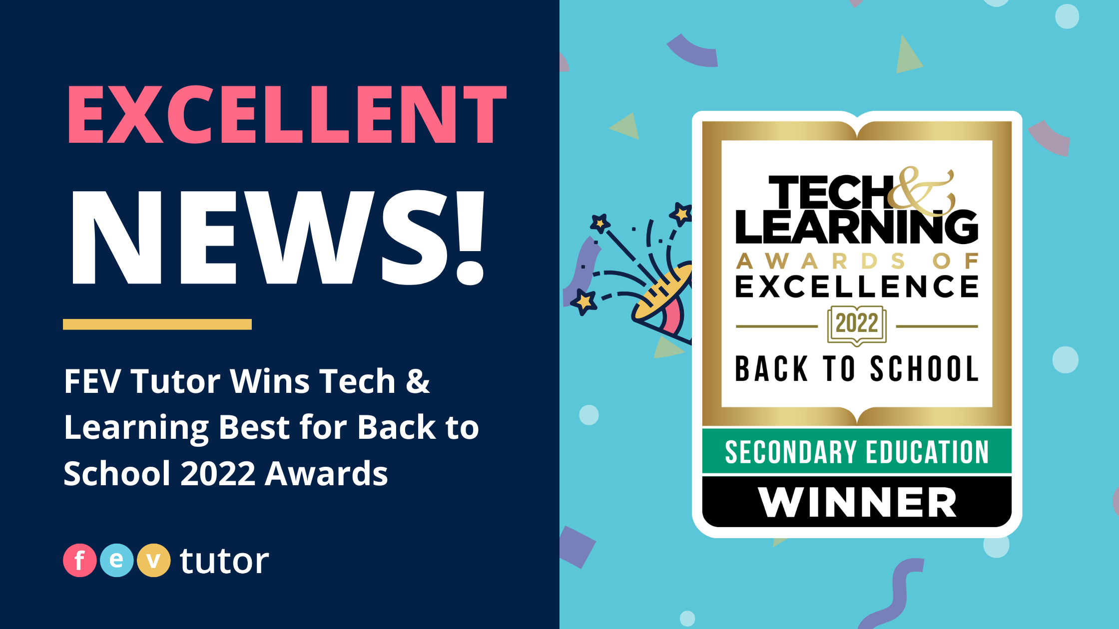 Excellent News! FEV Tutor Wins Tech & Learning Best for Back to School 2022 Awards